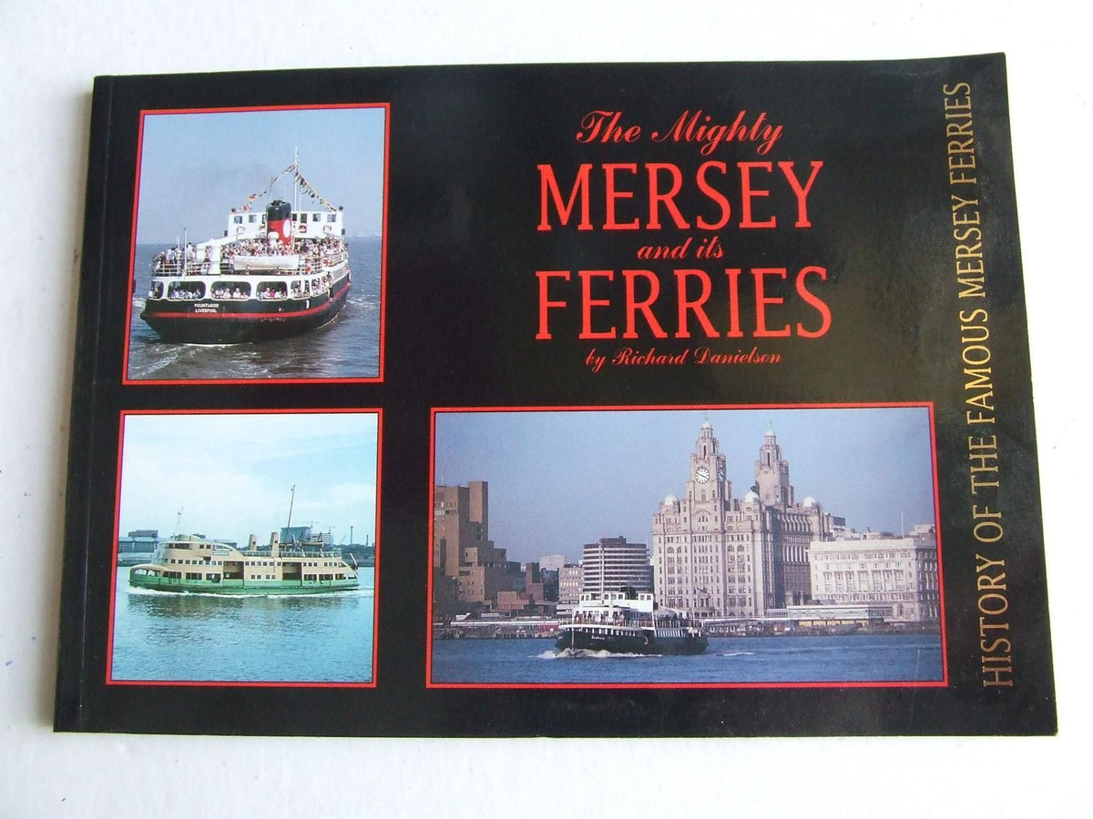 The Mighty Mersey and its Ferries – McLaren Books
